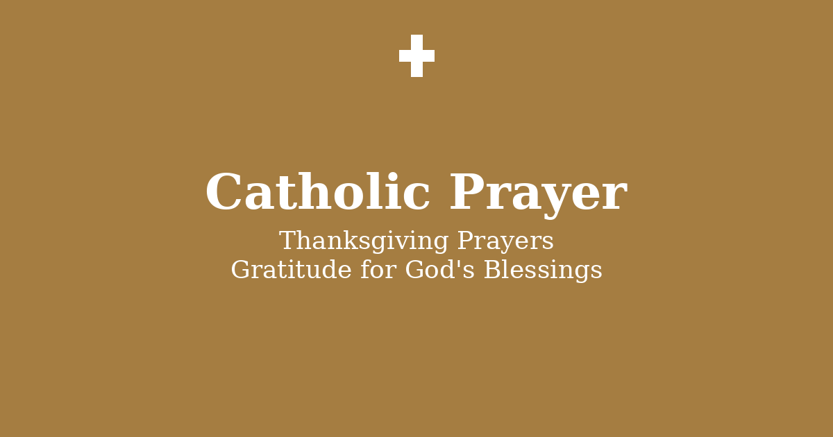 Catholic Prayer for Thanksgiving